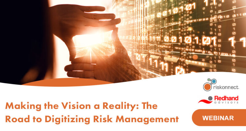 Making The Vision A Reality: The Road To Digitizing Risk Management ...