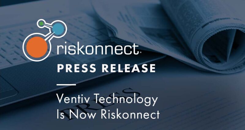 Riskonnect Acquires Ventiv Technology to Accelerate Customer Value and ...