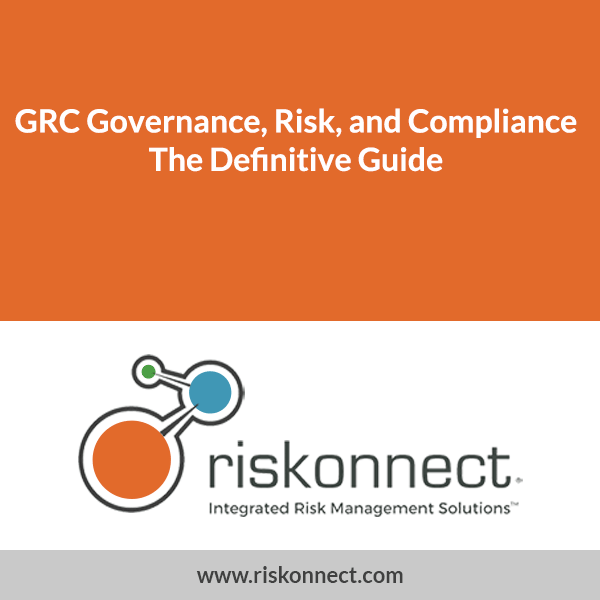 What is GRC: The Definitive Guide