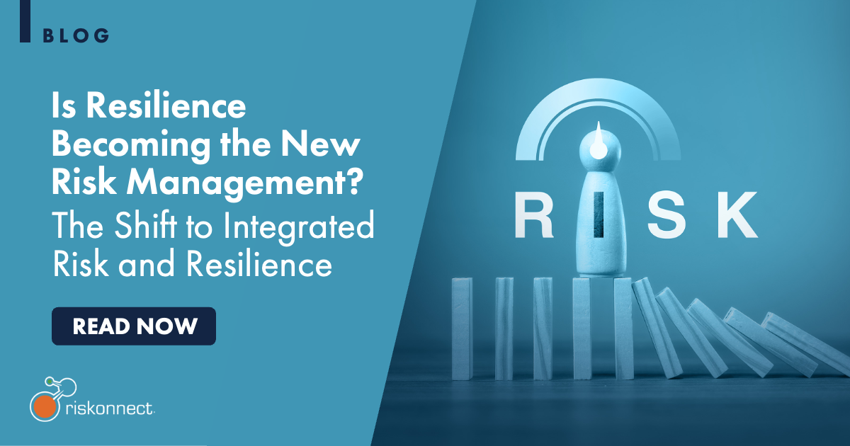 Is Resilience Becoming the New Risk Management? | Integrating Risk and ...